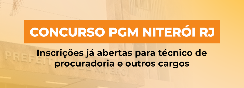 Concurso PGM Niterói RJ: inscrições já abertas
